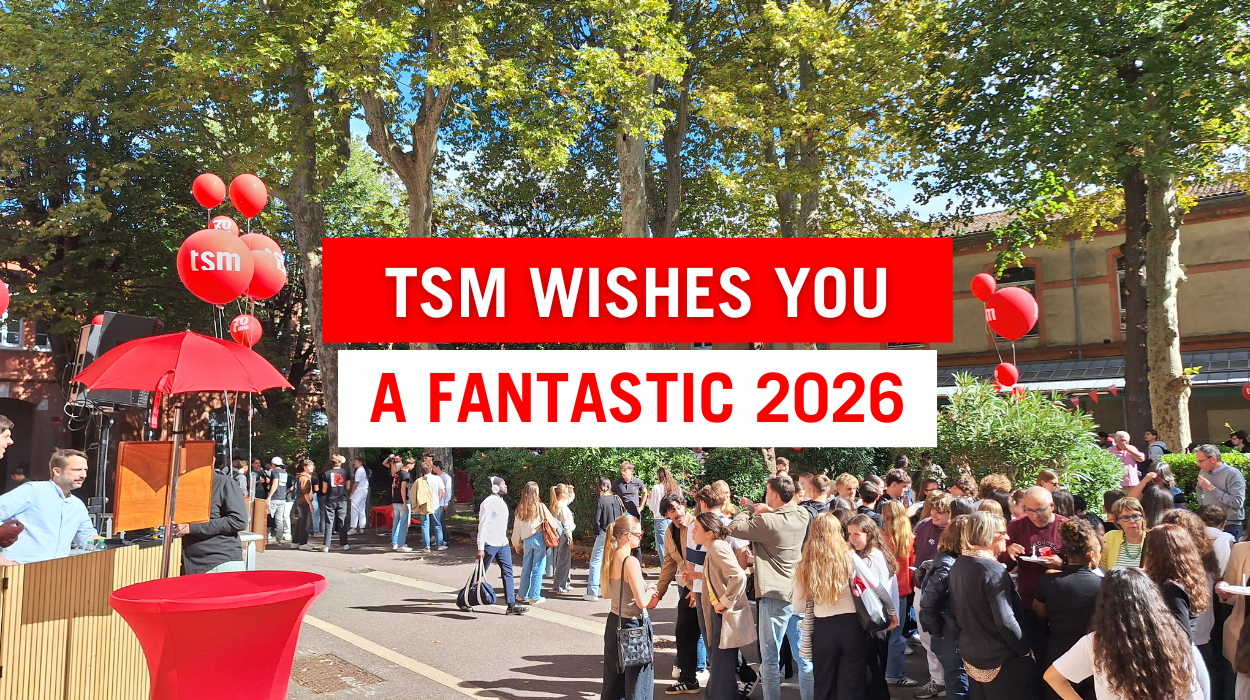 TSM wishes you a fantastic 2026 | Toulouse School of Management - TSM